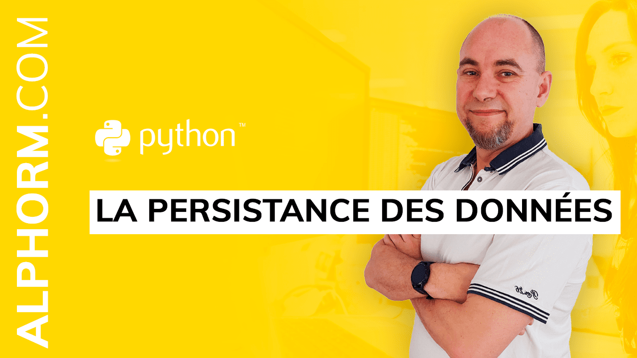 Formation Python : Se former à la persistance des données | Alphorm.com