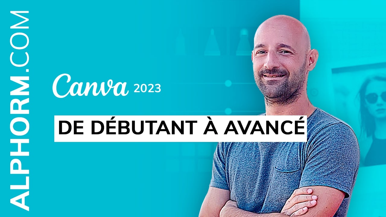 Formation Canva 2023 : De Débutant à Avancé | Alphorm.com