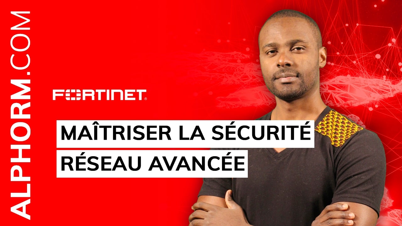 Formation Fortinet-FortiGate 2023 : Maîtriser la Sécurité Réseau Avancée | Alphorm.com