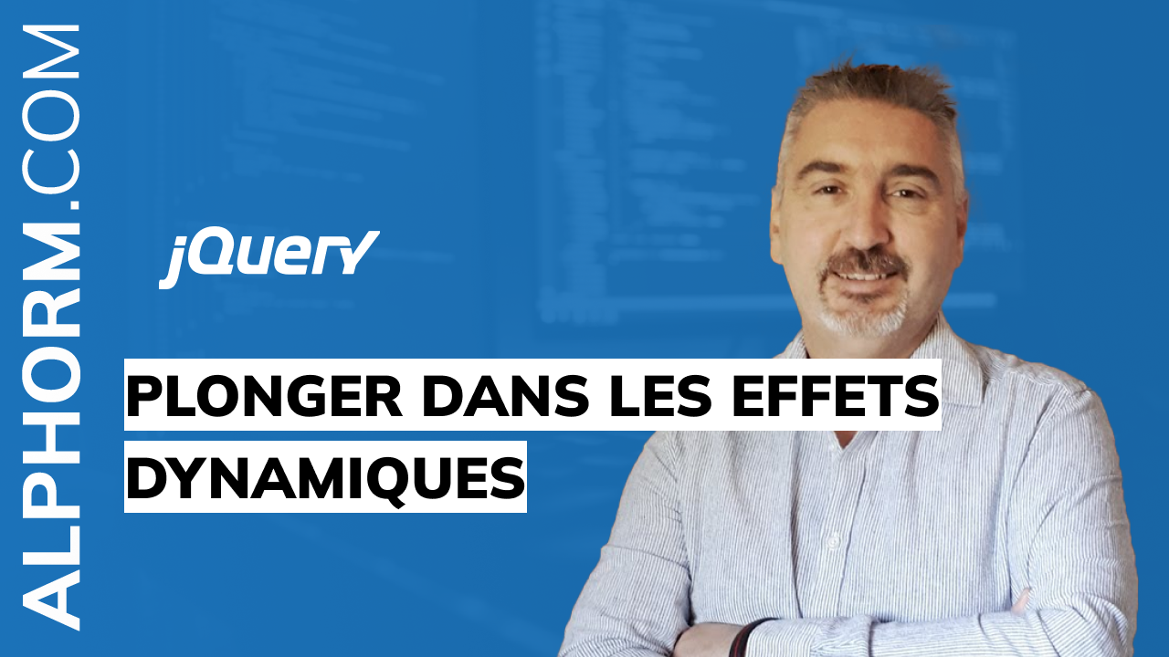 Plonger dans les Effets Dynamiques de jQuery