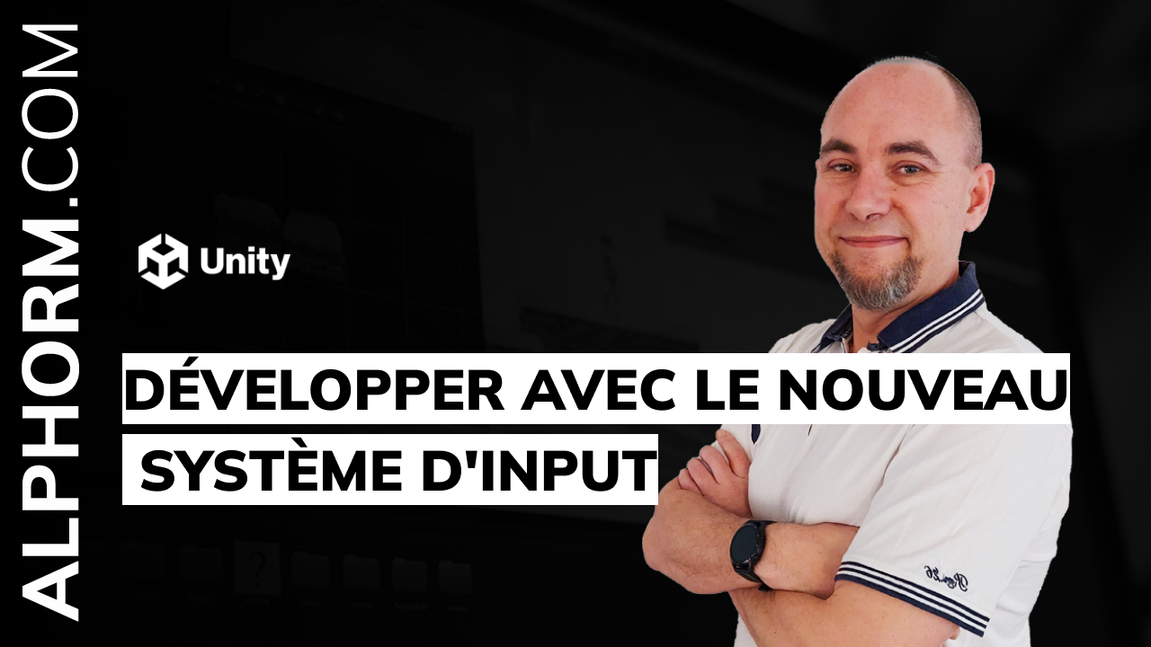 Nouveau Système d'Input Unity - Formation Complète