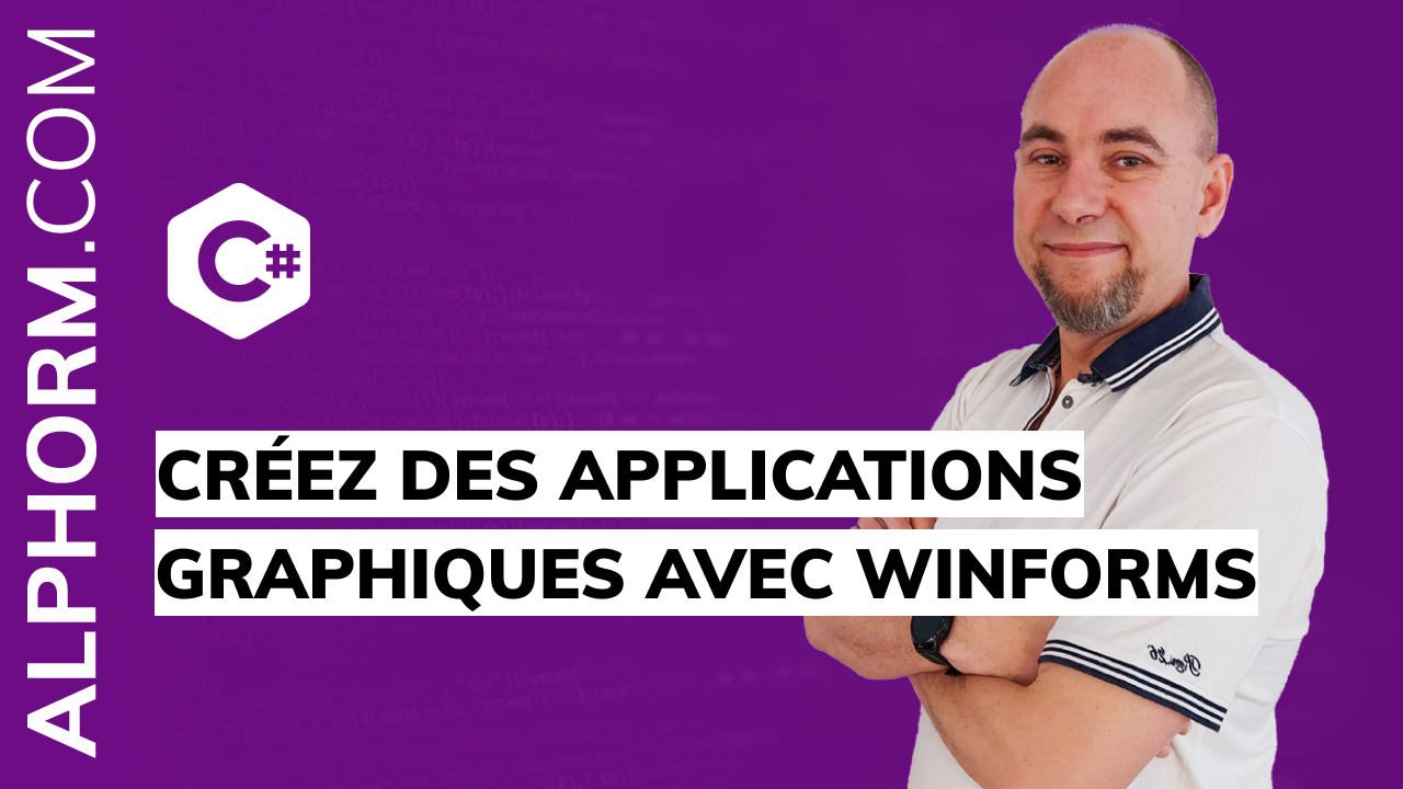 Formation C# : Créez des Applications WinForms Efficaces et Rapides