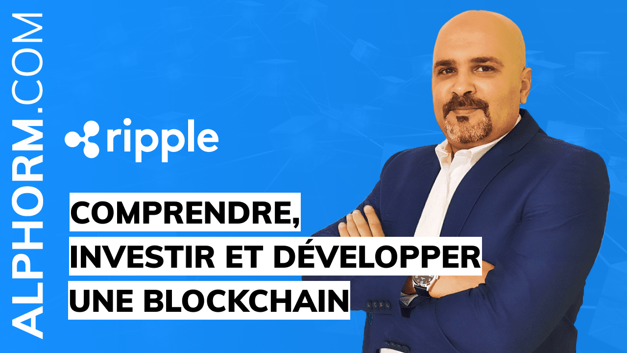 Formation Ripple Blockchain : Investir et Développer