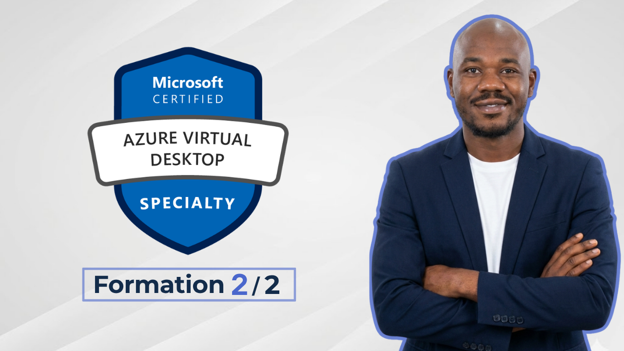 Certification AZ-140 Sécurité et Supervision Azure Virtual Desktop ...