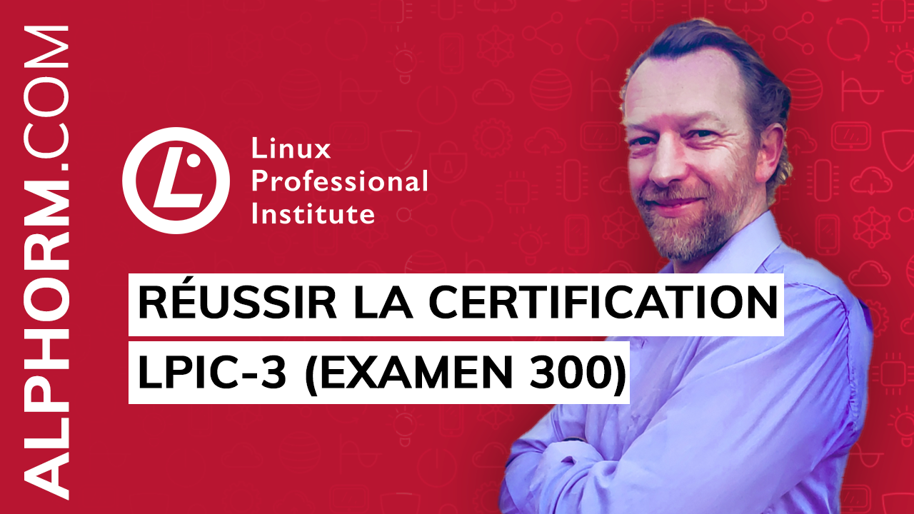 Certification LPIC-3 - Formation Expert Linux