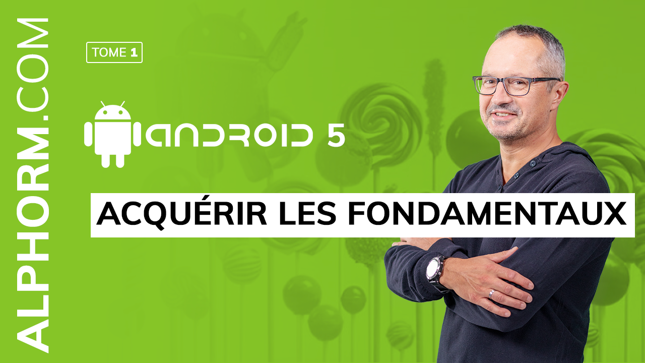 Fondamentaux Android | Formation Développement Mobile