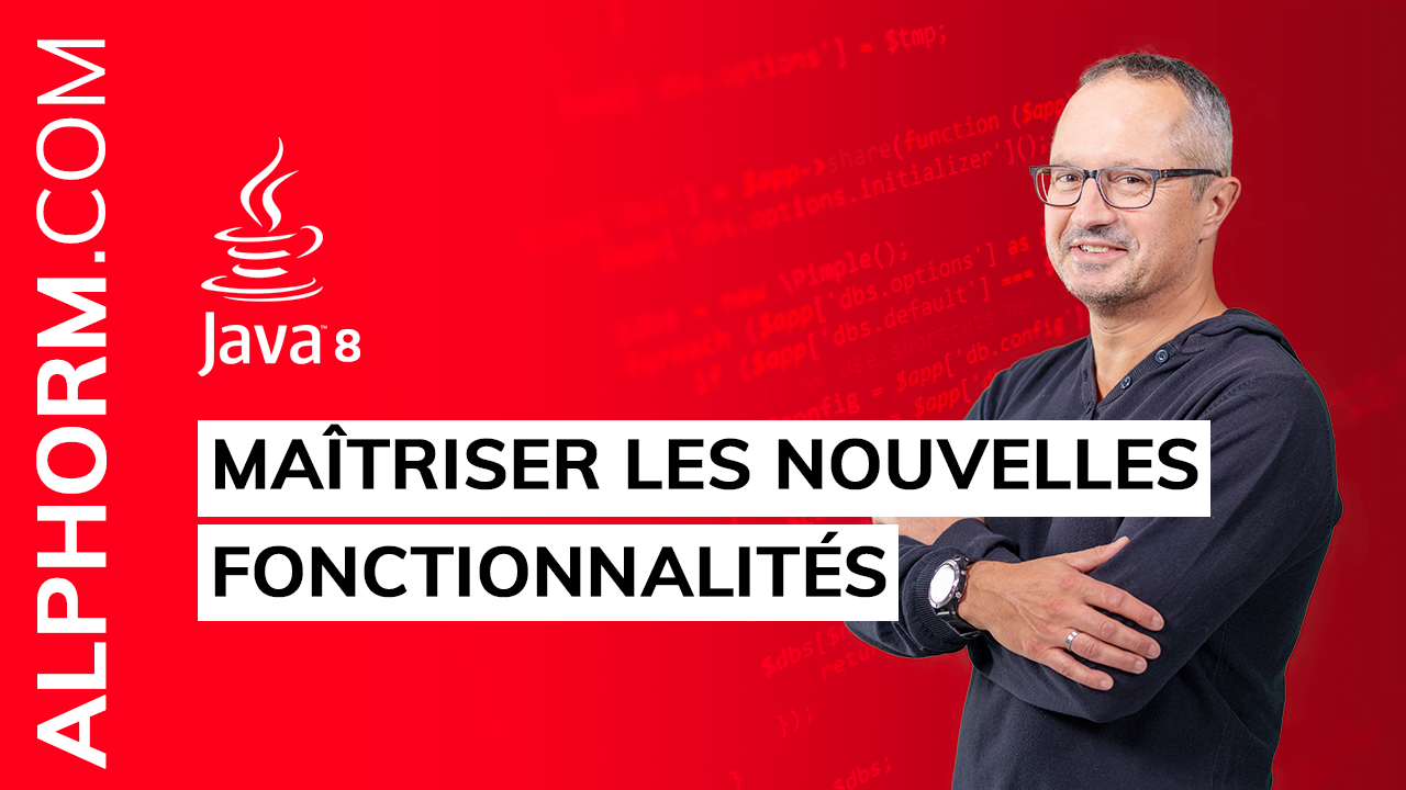 Java 8 | Maîtriser les Nouvelles Fonctionnalités