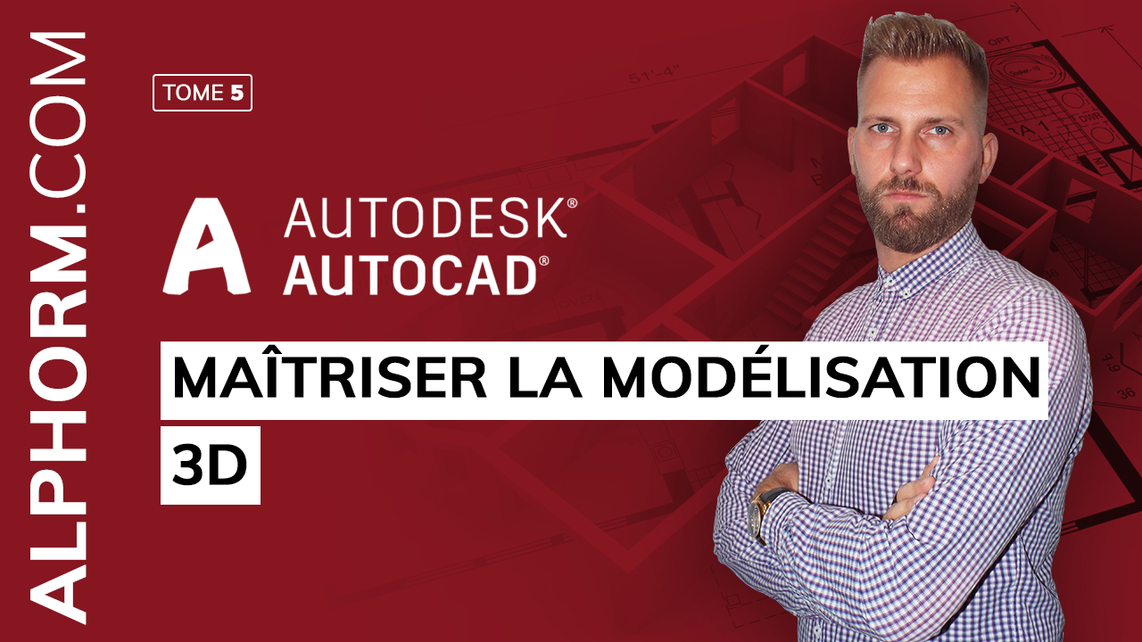 Modélisation 3D AutoCAD 2016 - Formation en ligne