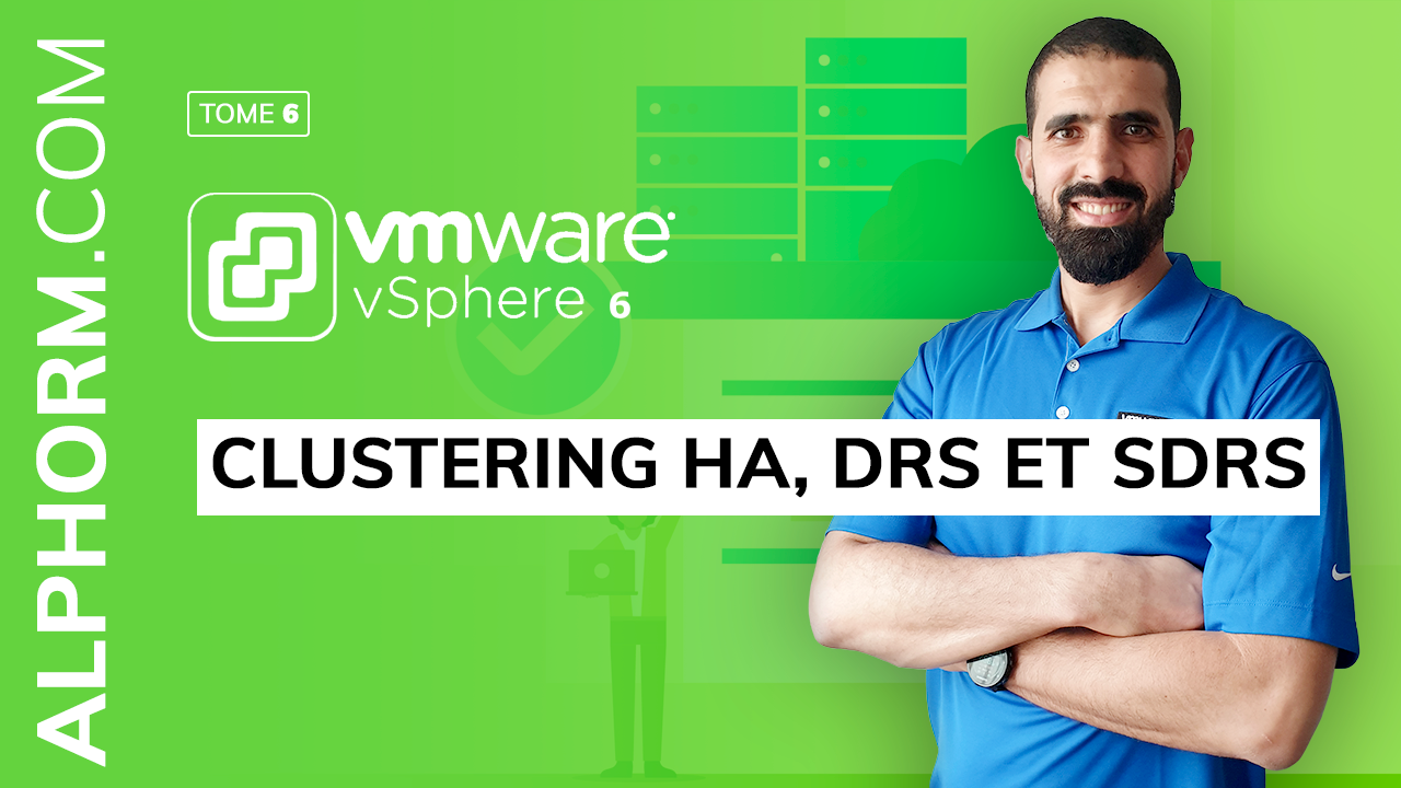Formation VMware vSphere 6 en ligne : Clustering HA, DRS, SDRS