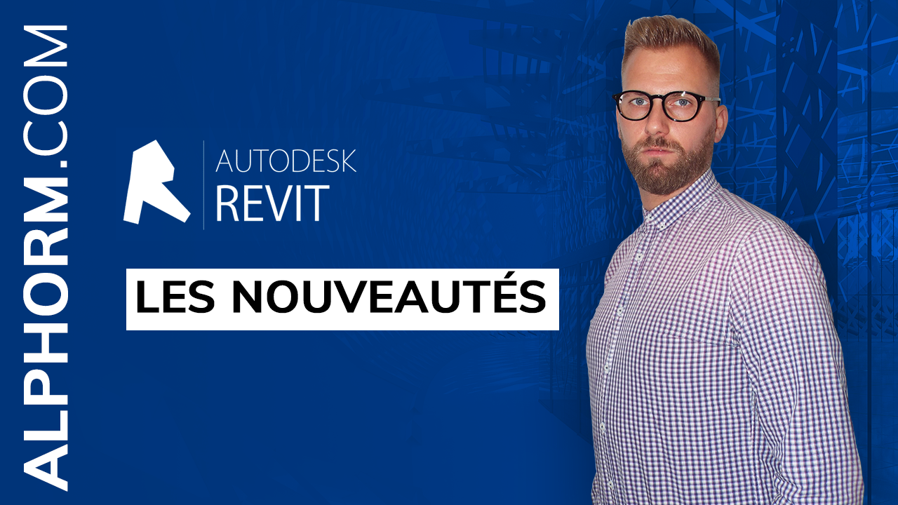 Découvrez les Nouveautés d'Autodesk Revit 2018 | Alphorme