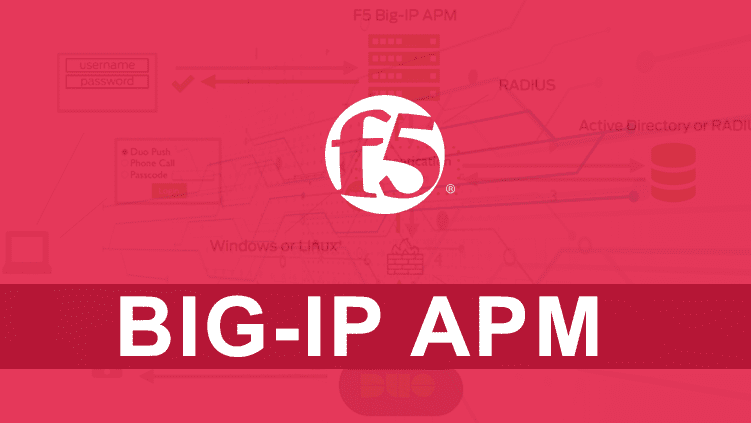 Formation F5 BIG-IP APM | Contrôle d'Accès Sécurisé