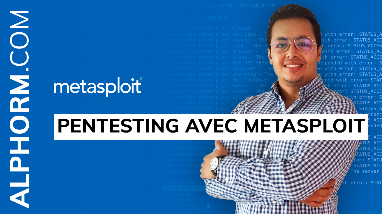 Formation Pentesting avec Metasploit | Alphorm.com