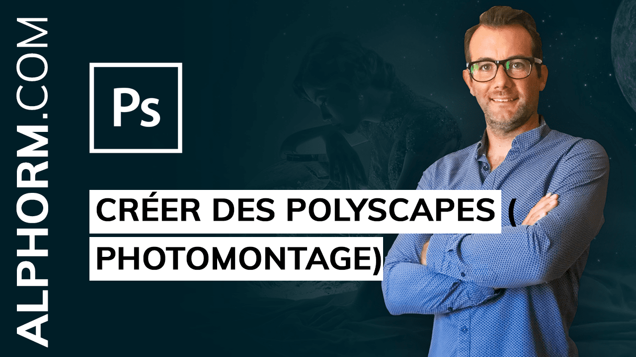 Créer des Polyscapes avec Photoshop CC 2019