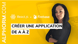 Formation React JS, Redux et l'API Contexte : Créer un site e-commerce de A à Z | Alphorm.com