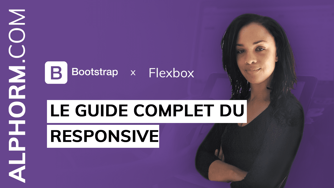 Flexbox et Bootstrap 4 : Guide Complet