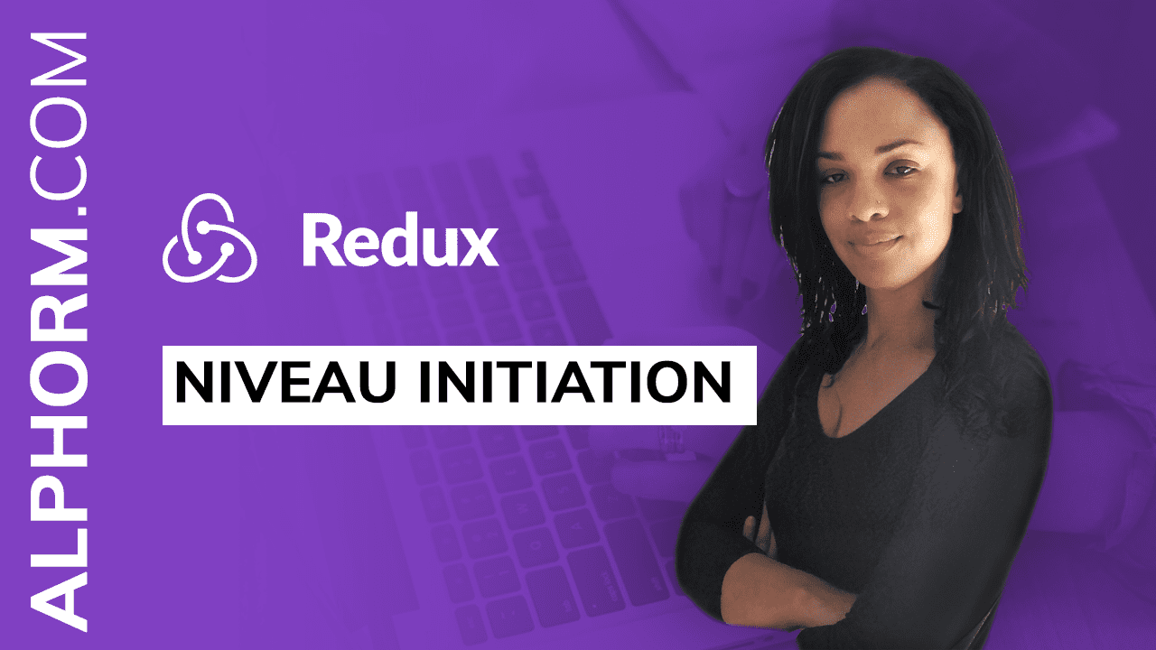Formation Redux : Niveau Initiation | Alphorm.com