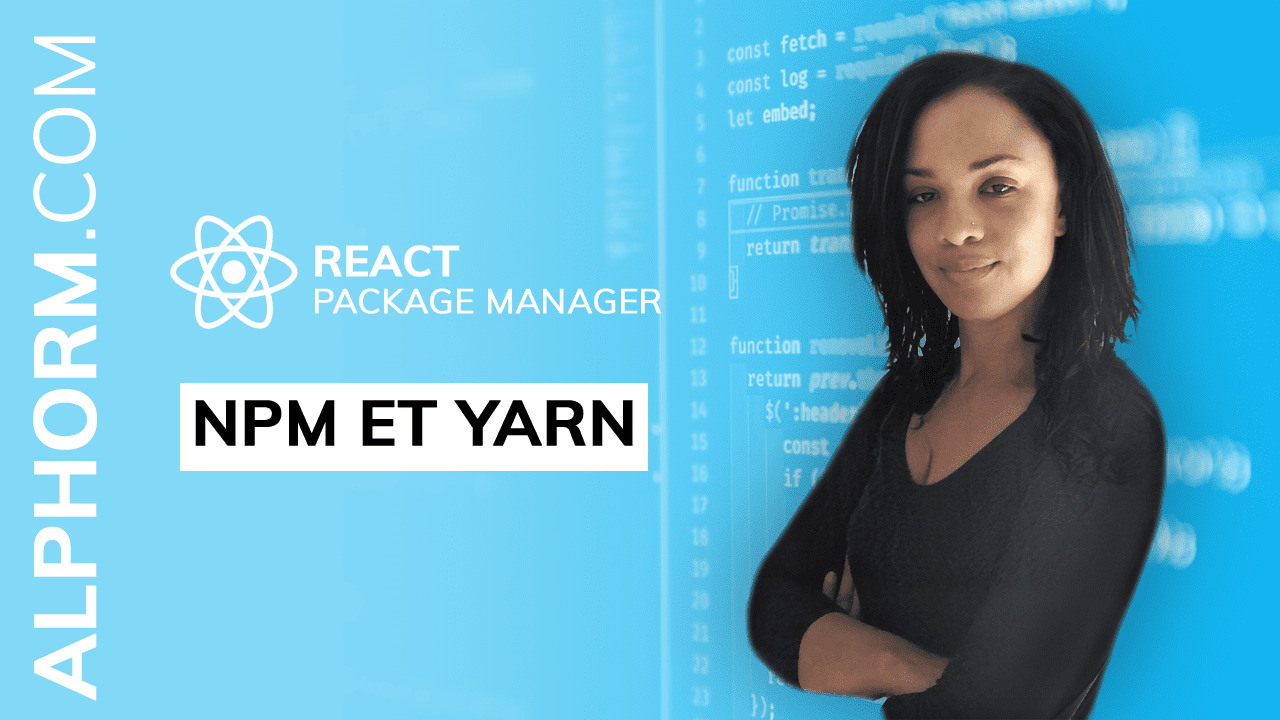 Formation Package Manager : npm et yarn | Alphorm.com