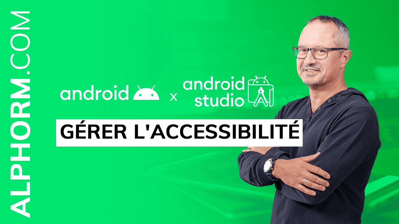 Accessibilité Android | Formation Développement Mobile