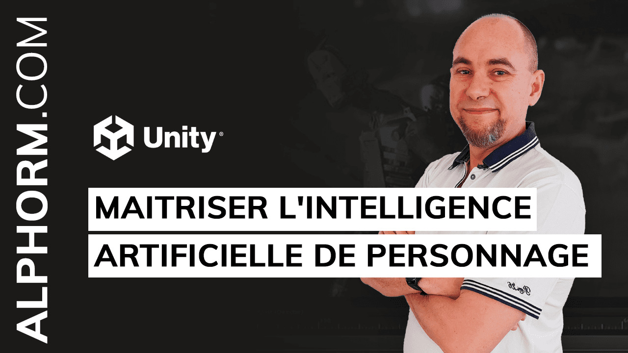 Formation Unity (6/7) : Maitriser l'Intelligence Artificielle de ...