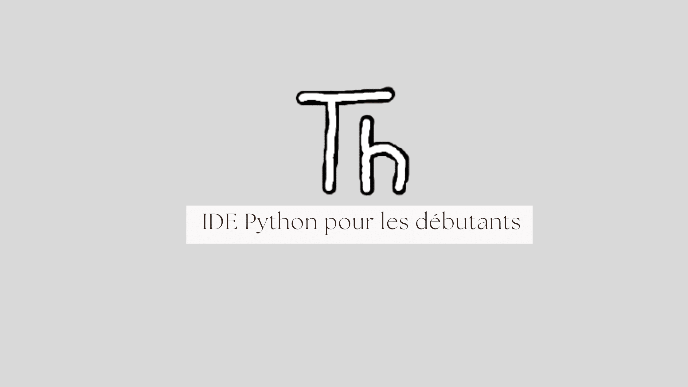 Thonny: L’IDE Idéal pour Apprendre Python Facilement
